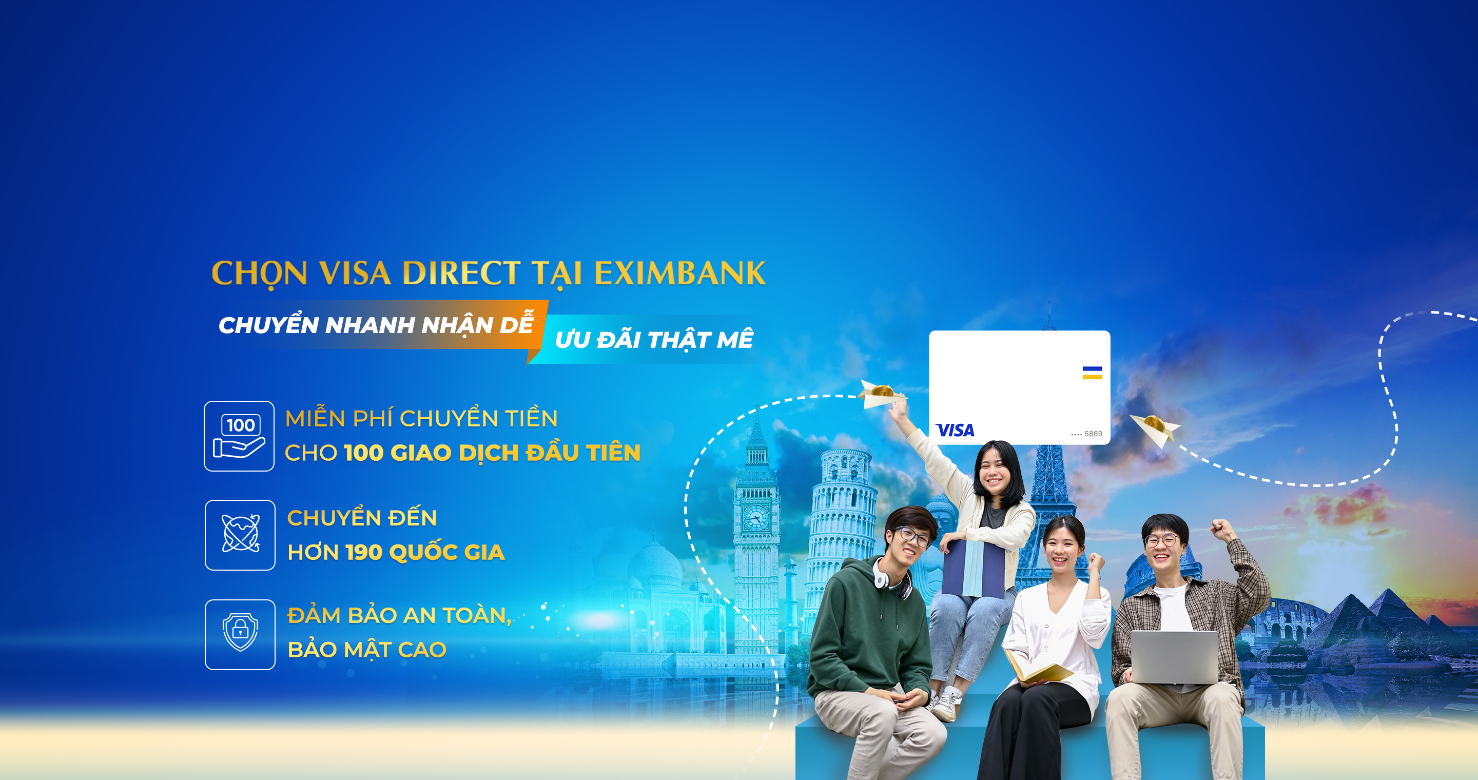 CHỌN VISA DIRECT TẠI EXIMBANK CHUYỂN NHANH NHẬN DỄ, ƯU ĐÃI THẬT MÊ