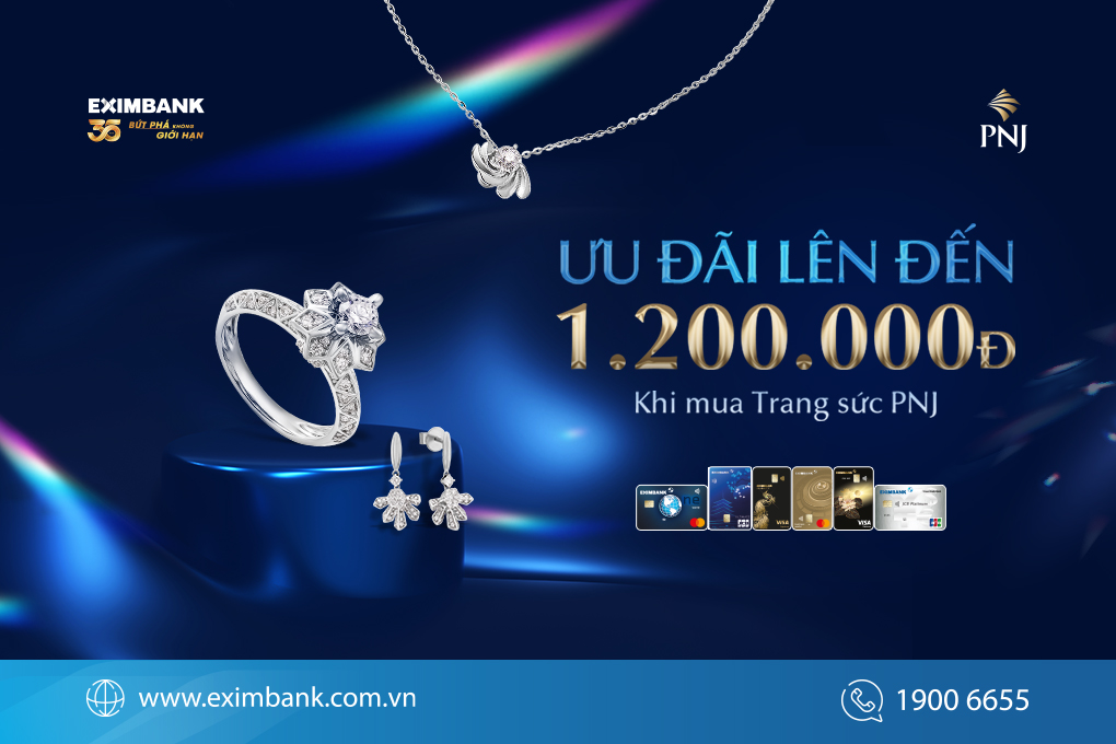 Ưu đãi giảm 9% tại PNJ dành cho tất cả thẻ Eximbank